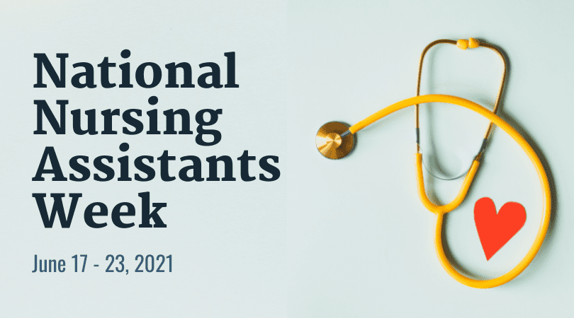 National Nursing Assistants Week 2021 - eKidzCare Blog